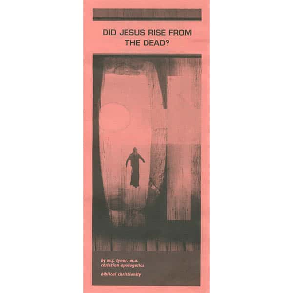 B03 Did Jesus Rise From The Dead True Way Tracts